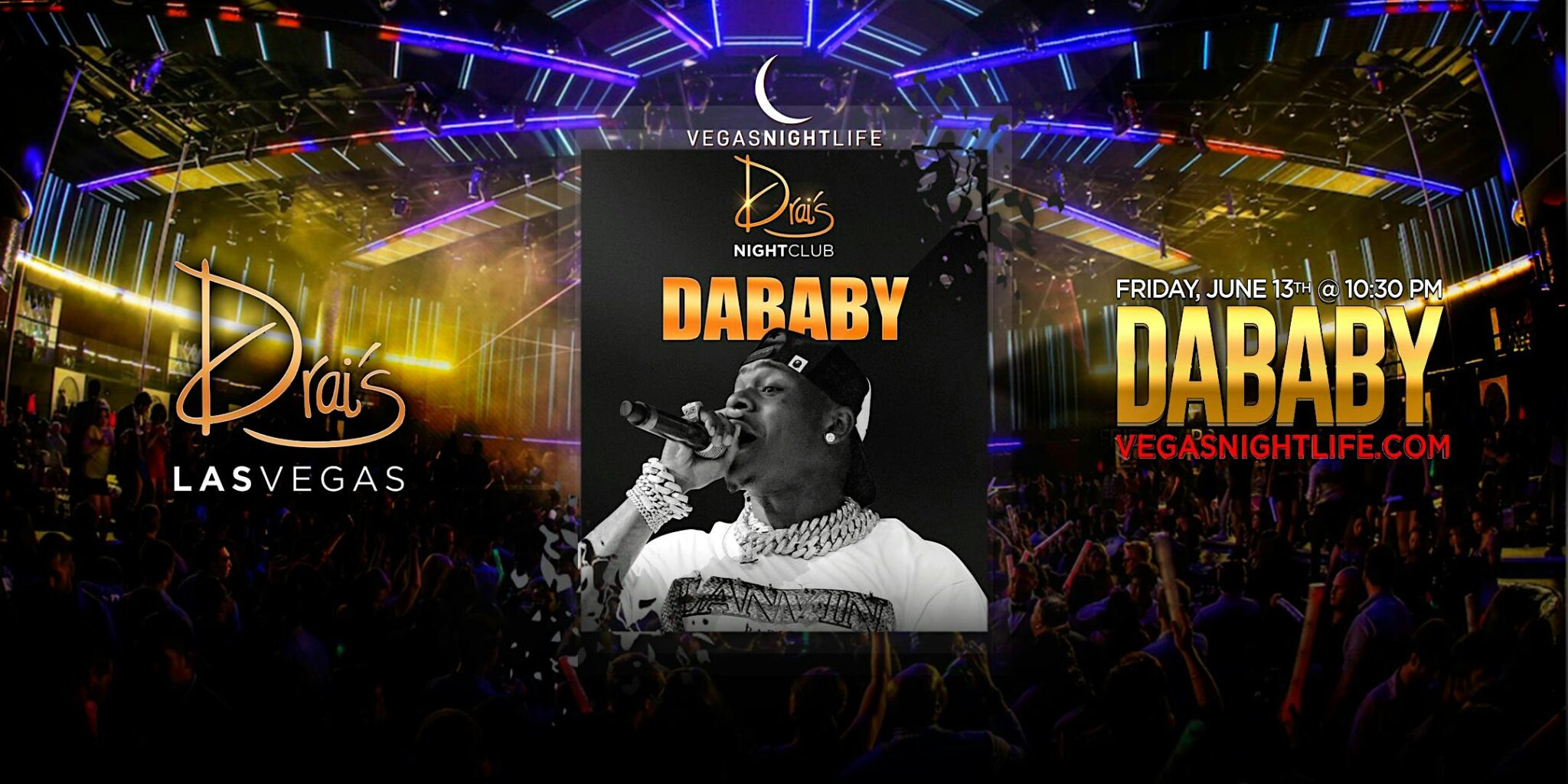 DaBaby | Live Concert Party Vegas | Drai’s Nightclub – ClubZone