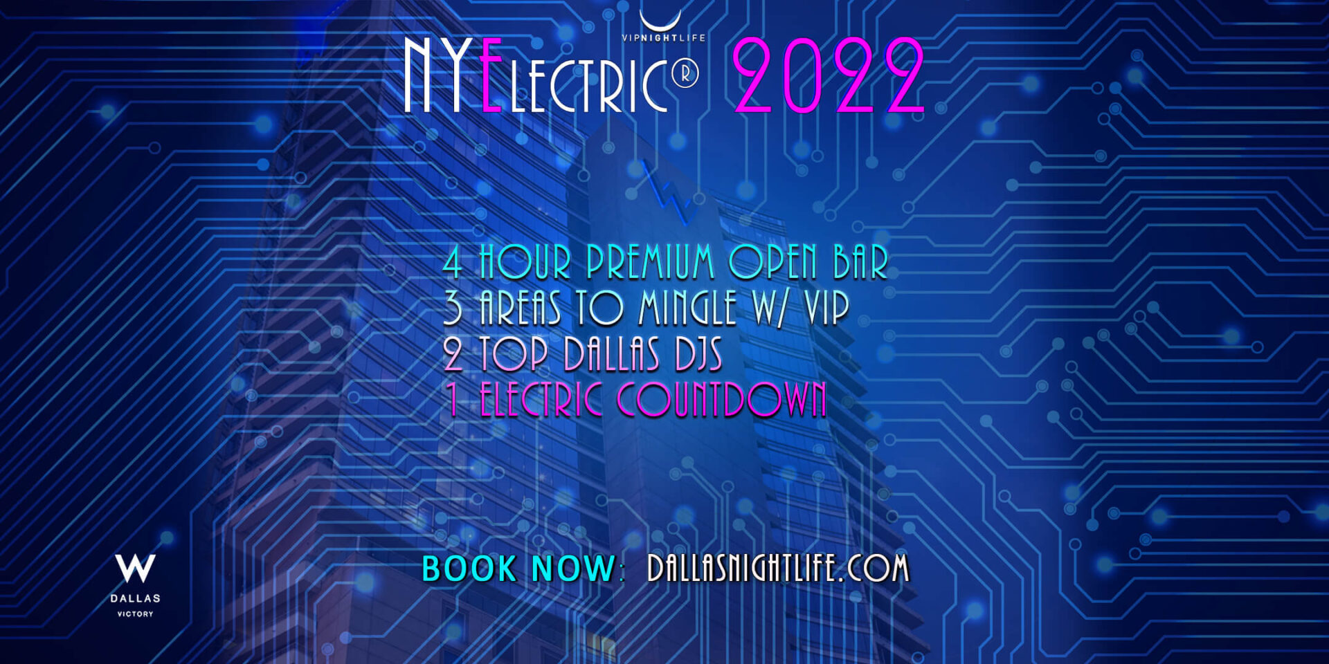NYElectric W Dallas Rooftop New Years Eve Party 2022 – ClubZone